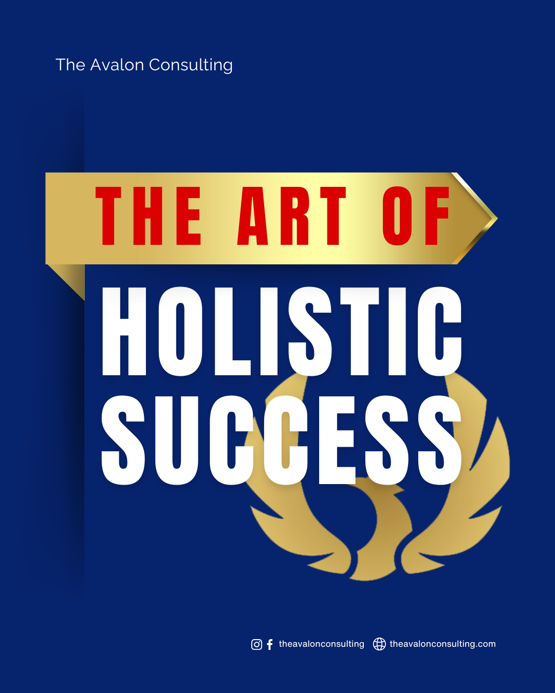 Workshop The Art of Holistic Success - THE AVALON CONSULTING